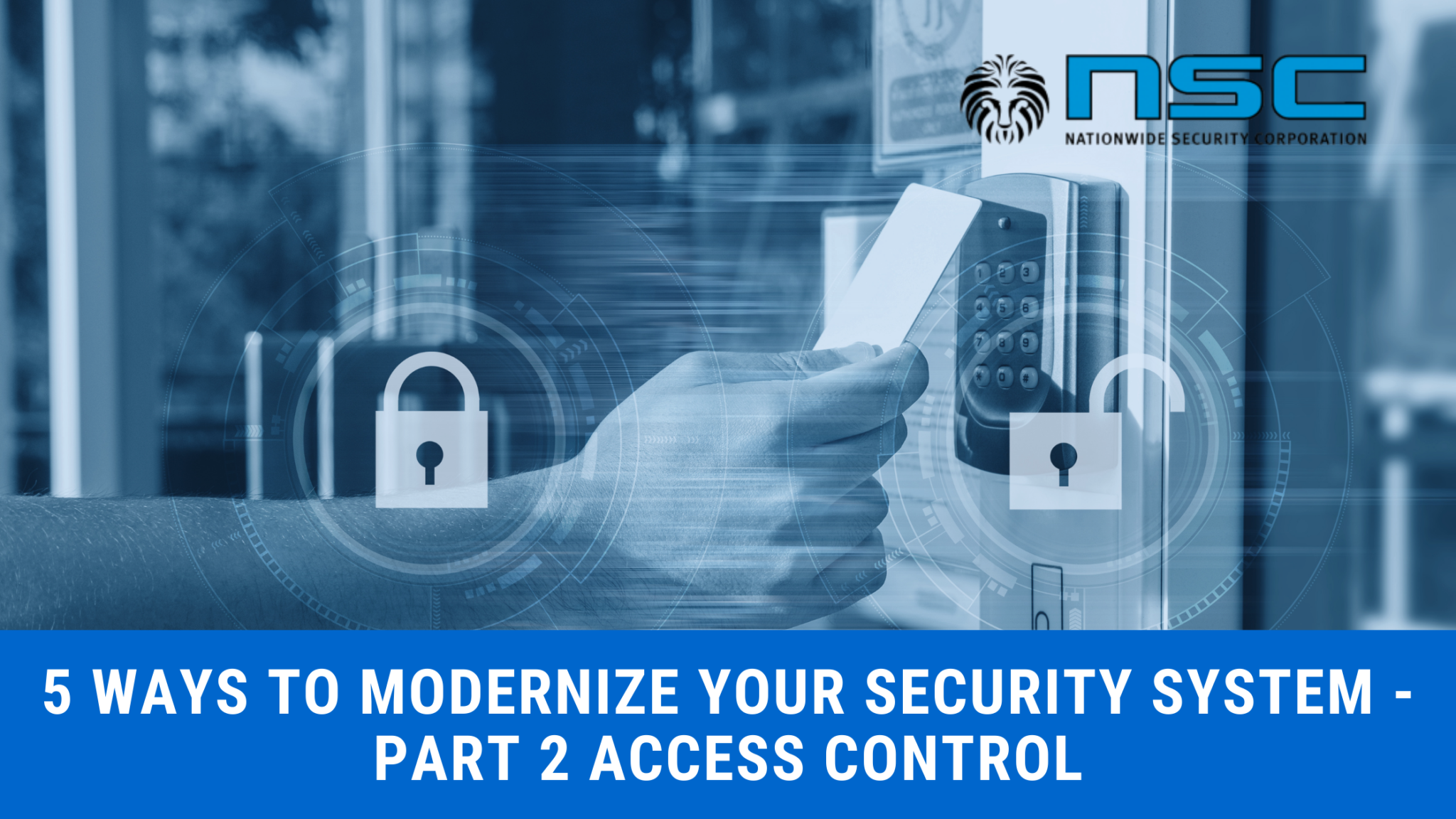 Five Ways To Modernize Your Security System Part 2 Access Control